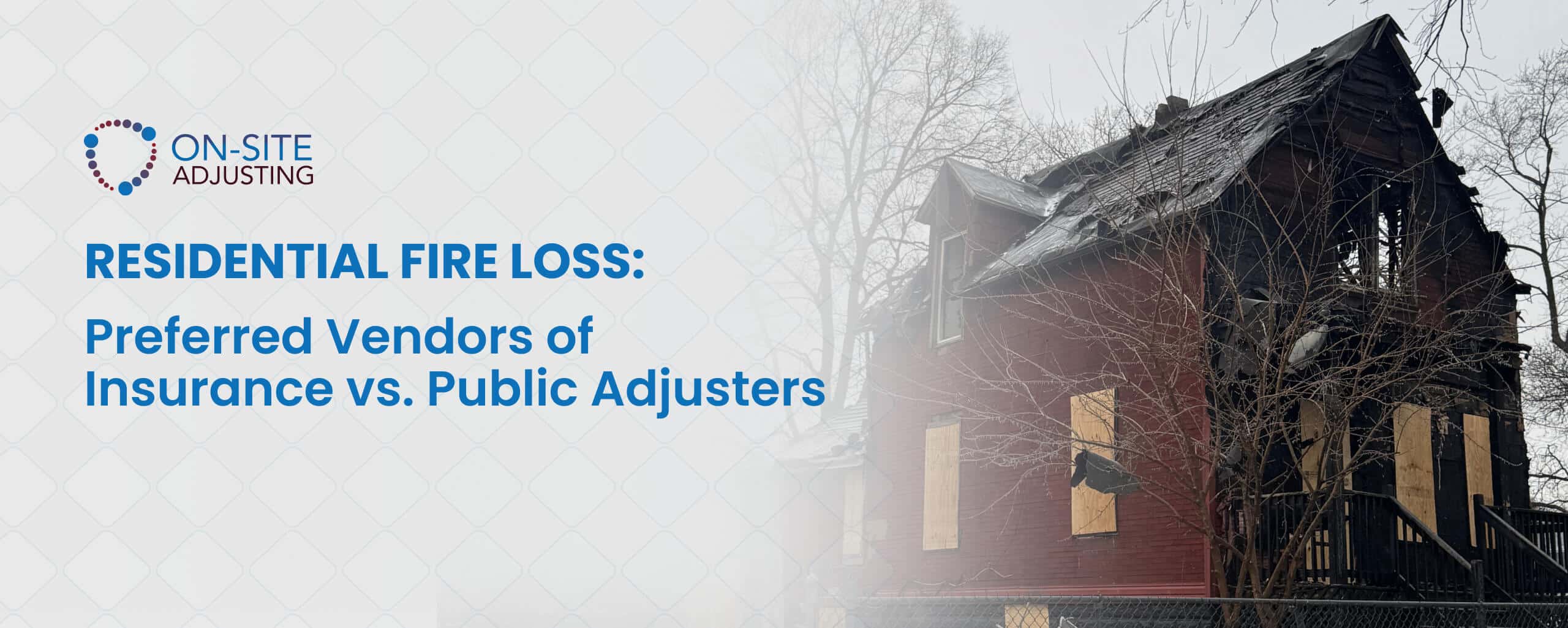 Residential Fire Loss: Preferred Vendors of Insurance vs. Public ...